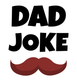 Dad Joke Button | Hilarious Gift for Dad!